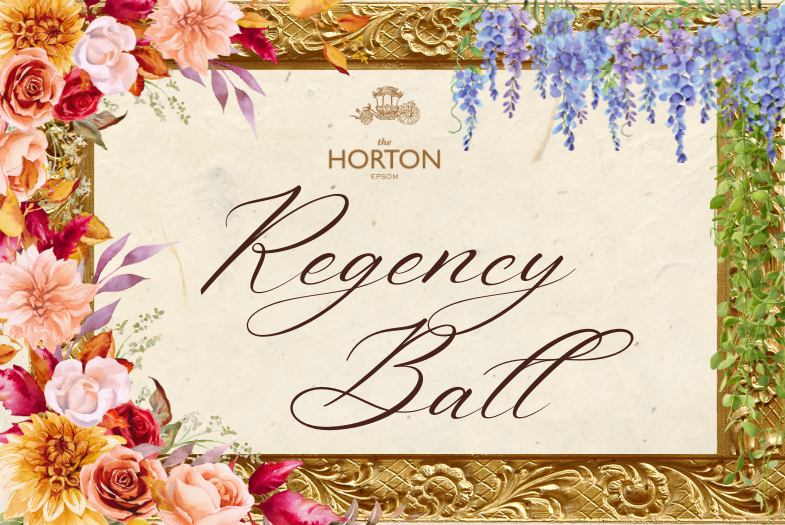 The Horton Regency Ball - The Horton Epsom